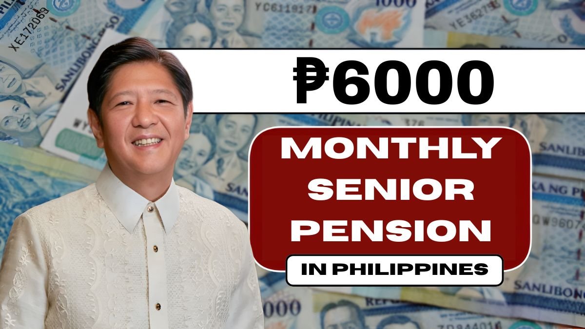 ₱6000 Monthly Senior Pension in the Philippines: Check Eligibility ...